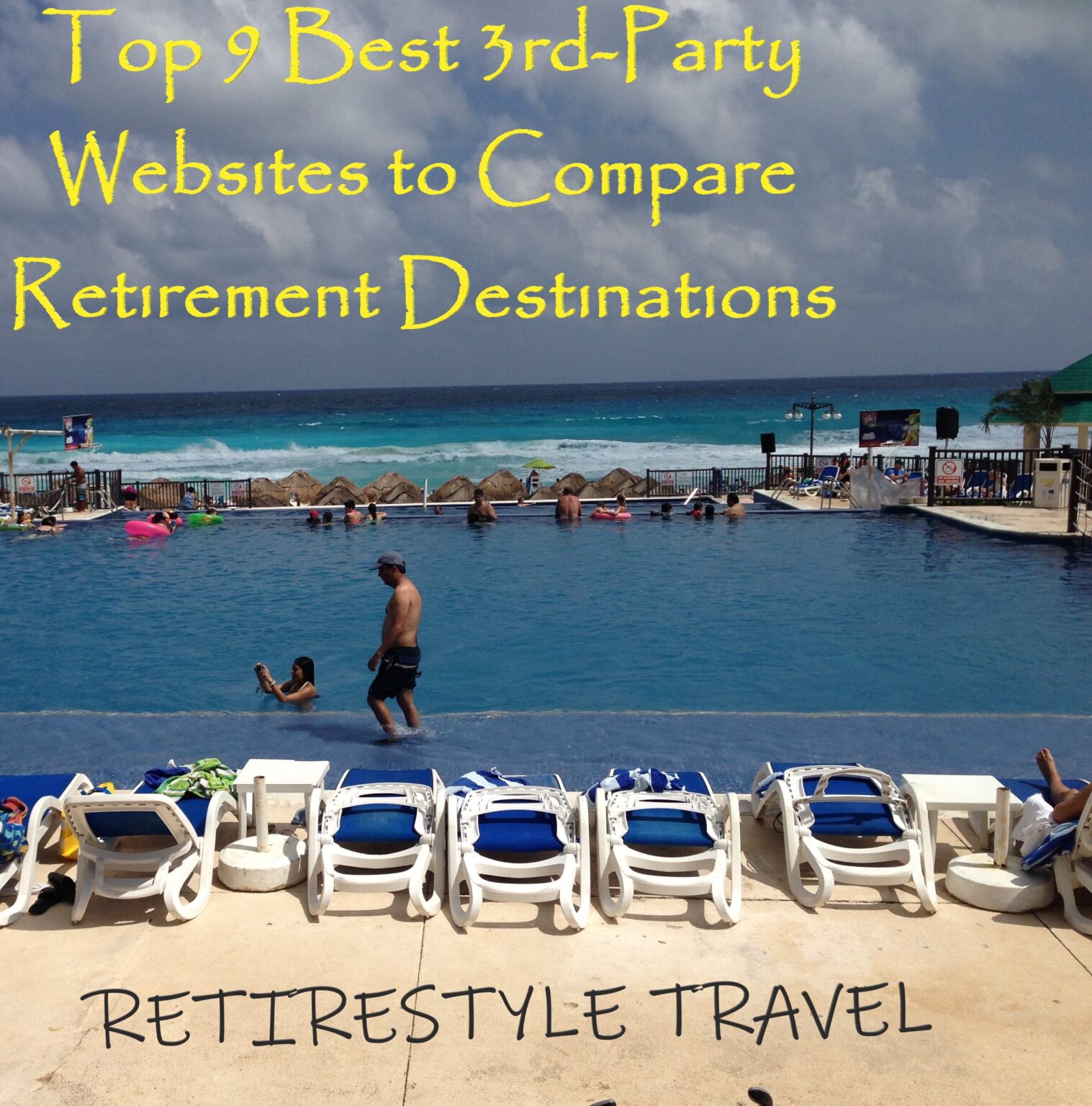 Best Places to Retire/Snowbird - Retirestyle Travel